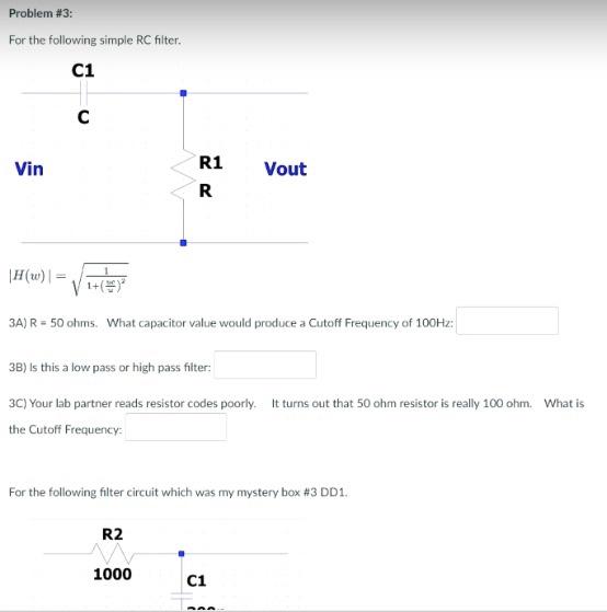 Solved For the following simple RC filter. ∣H(w)∣=1+(wm)21 3 | Chegg.com