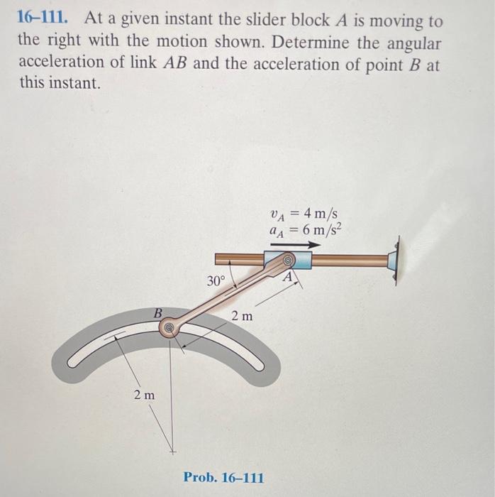 Solved 16-111. At a given instant the slider block A is | Chegg.com