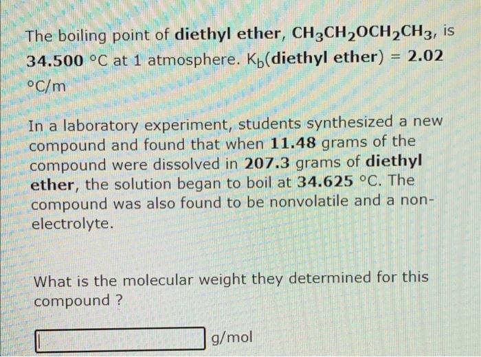 Solved The boiling point of diethyl ether, CH3CH2OCH2CH3, is | Chegg.com