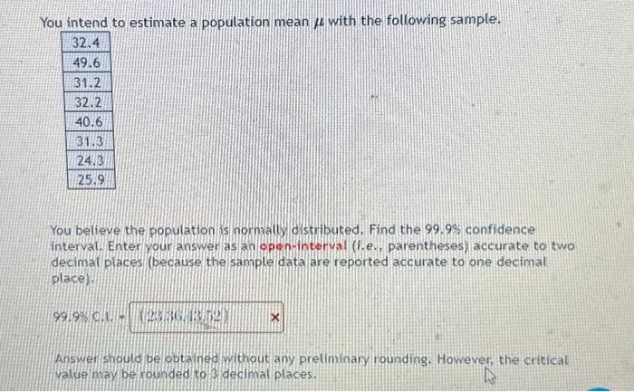 Solved You intend to estimate a population mean μ with the | Chegg.com