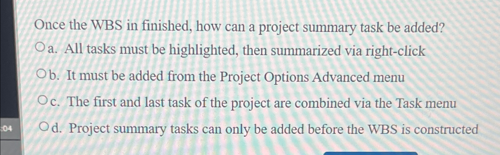 Solved Once the WBS in finished, how can a project summary | Chegg.com