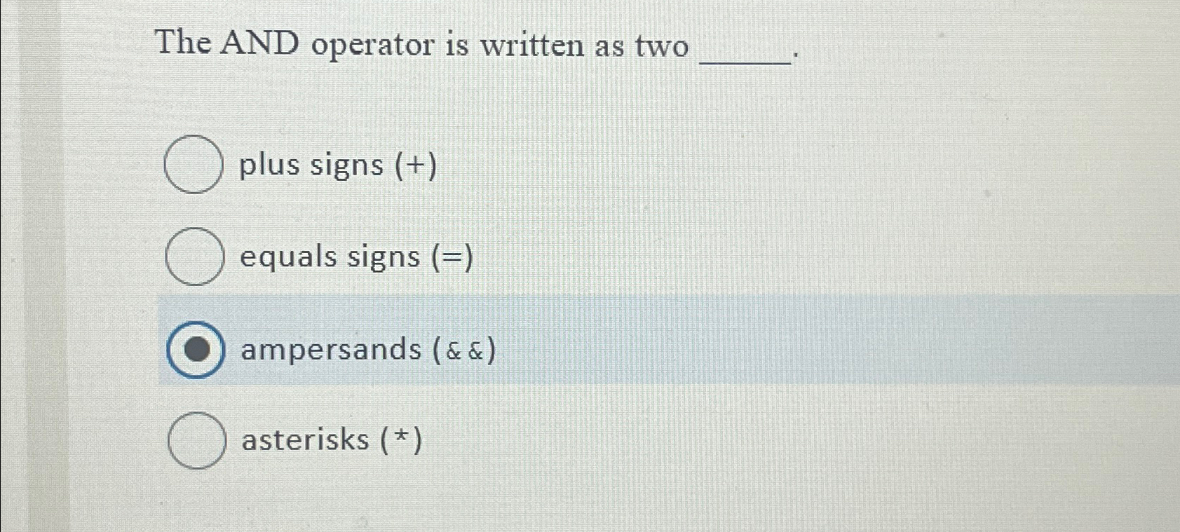 Solved The AND operator is written as twoplus signs | Chegg.com