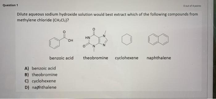 Solved Question 1 O out of 4 points Dilute aqueous sodium | Chegg.com
