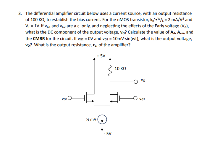 Solved The differential amplifier circuit below uses a | Chegg.com