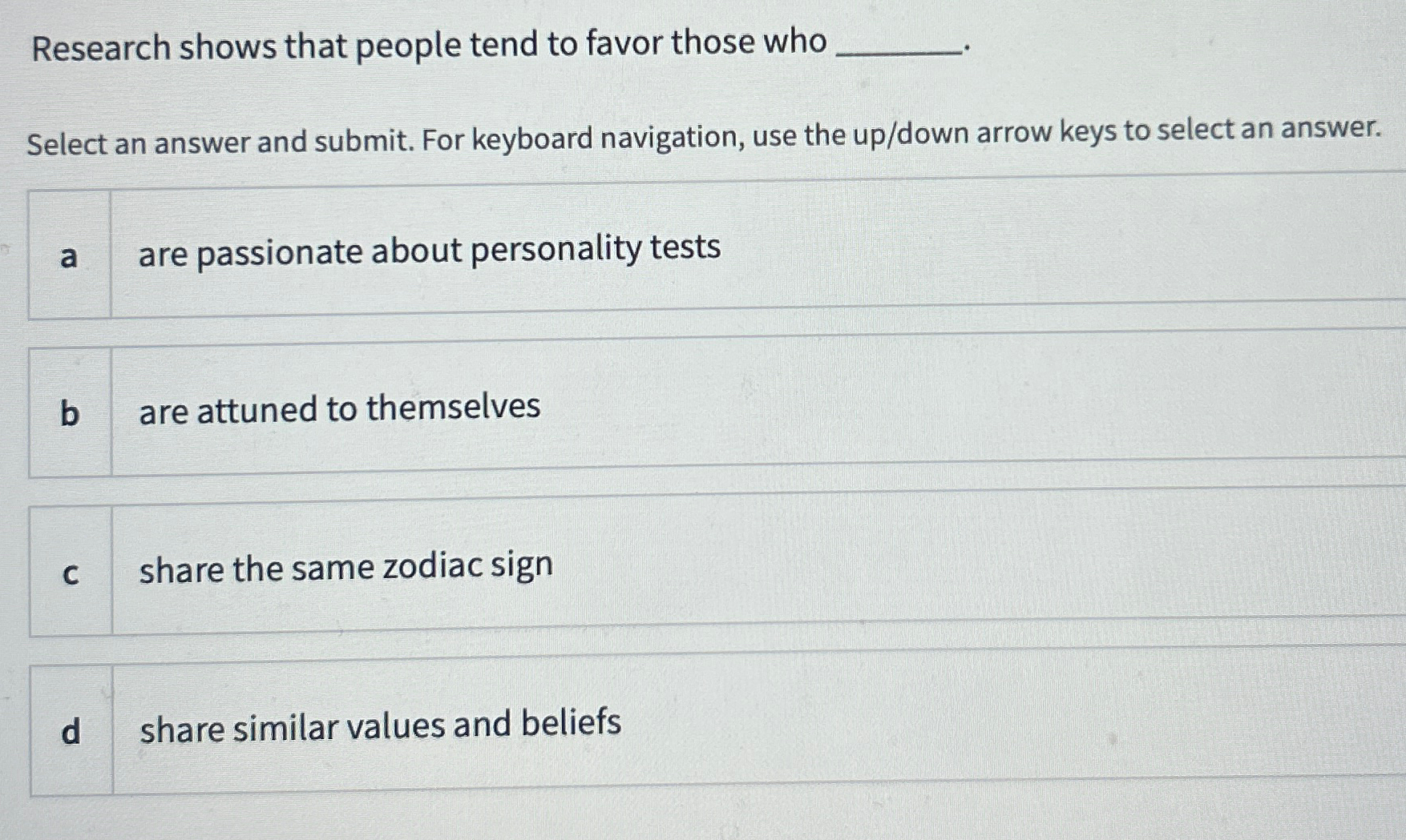 Solved Research shows that people tend to favor those | Chegg.com