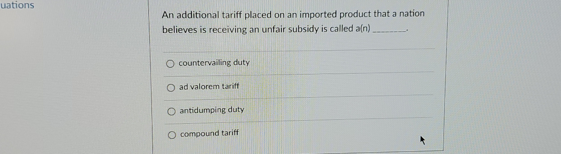 Solved uationsAn additional tariff placed on an imported | Chegg.com