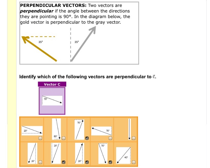 Solved Perpendicular Vectors: Two Vectors Are Perpendicular 