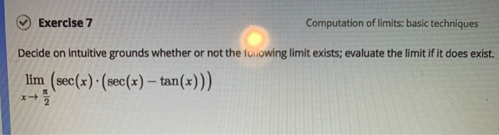 Solved Exercise 7 Computation of limits: basic techniques | Chegg.com