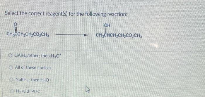 Solved Select the correct reagent(s) for the following | Chegg.com
