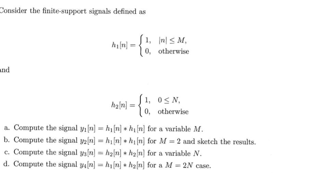 Solved Consider the finite-support signals defined | Chegg.com