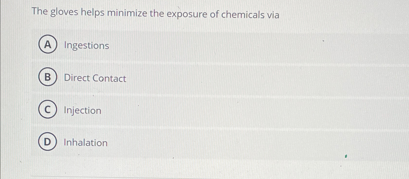 Solved The gloves helps minimize the exposure of chemicals | Chegg.com