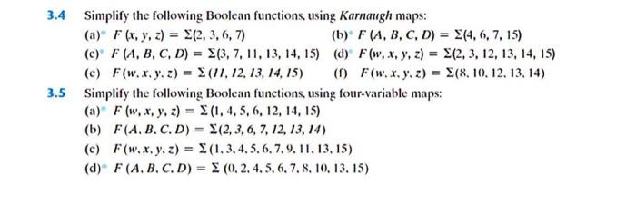 Solved 4 Simplify the following Boolean functions, using | Chegg.com