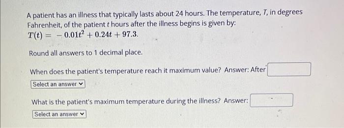 Solved A patient has an illness that typically lasts about | Chegg.com