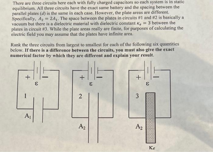 Solved There are three circuits here each with fully charged | Chegg.com