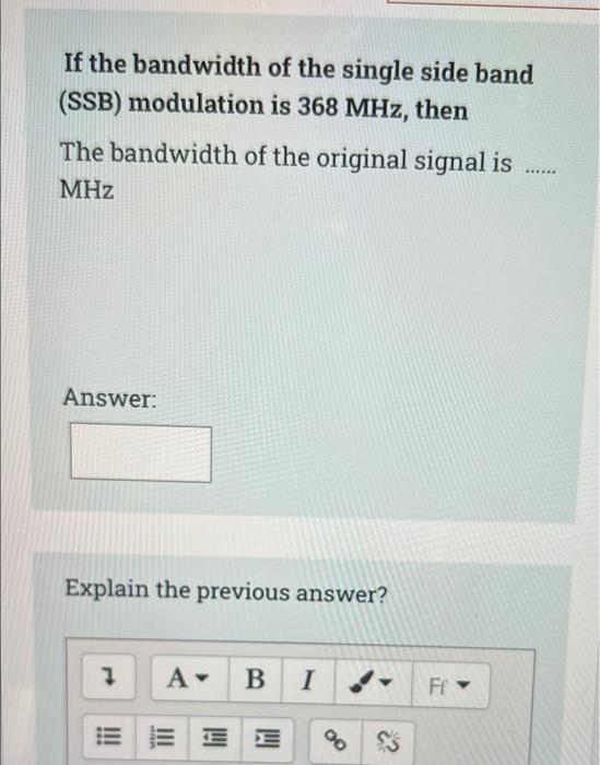 Solved If the bandwidth of the single side band (SSB) | Chegg.com