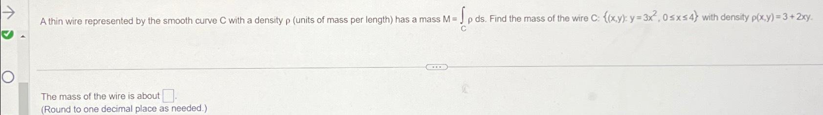 Solved A thin wire represented by the smooth curve C ﻿with a | Chegg.com