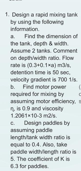 1. Design a rapid mixing tank by using the following | Chegg.com