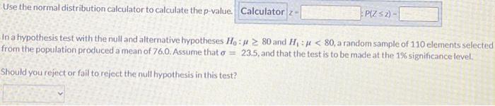 Solved Use the normal distribution calculator to calculate | Chegg.com
