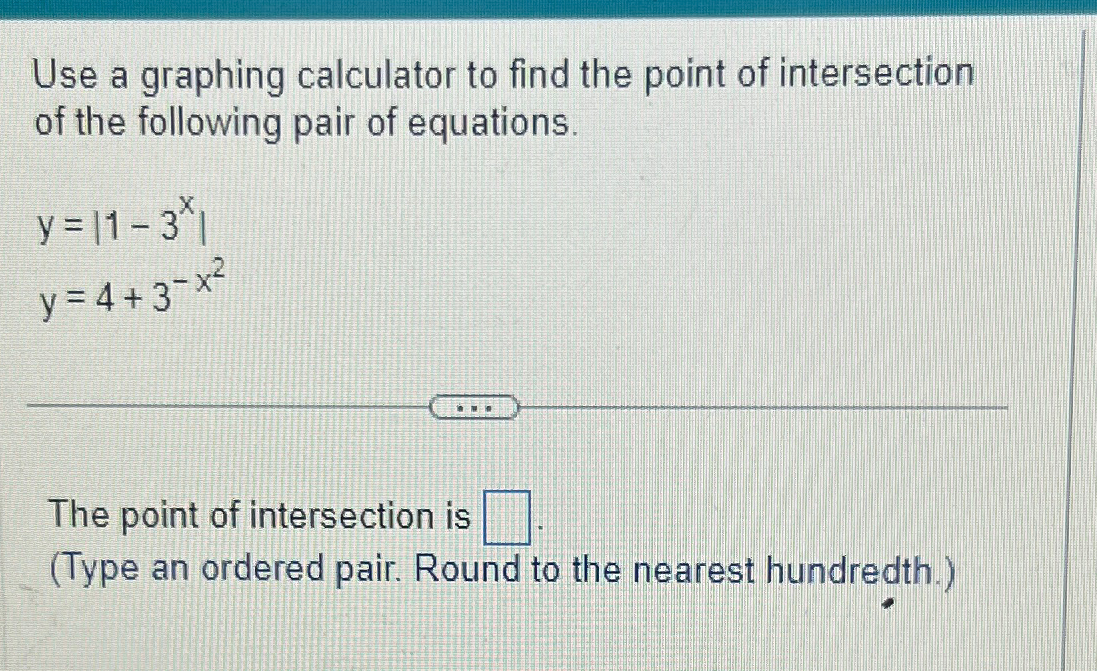 Solved Use a graphing calculator to find the point of | Chegg.com