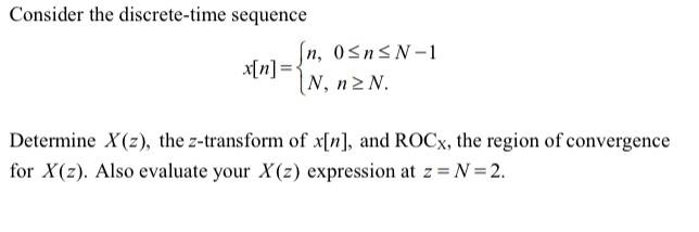 Solved Consider the discrete-time sequence | Chegg.com