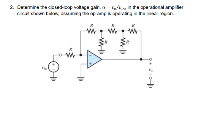 Solved Determine the closed-loop voltage gain, G=vovin, in | Chegg.com