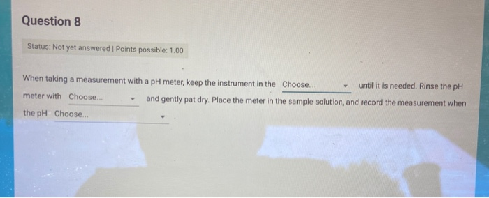 Solved Question 8 Status: Not yet answered I Points | Chegg.com