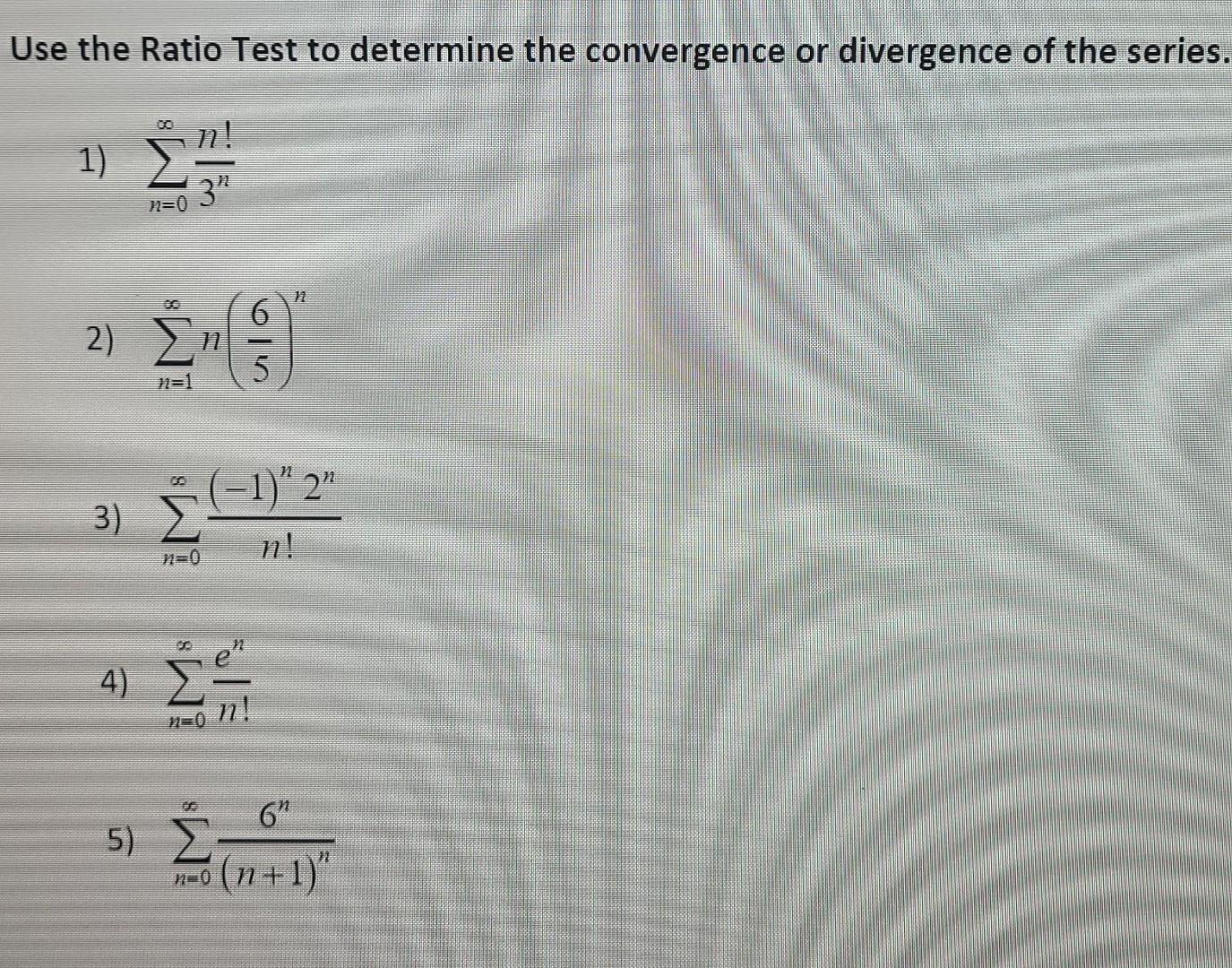 Solved Use the Ratio Test to determine the convergence or | Chegg.com