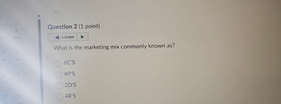 Solved Question 2 (1 ﻿point)ListenWhat is the marketing mix | Chegg.com