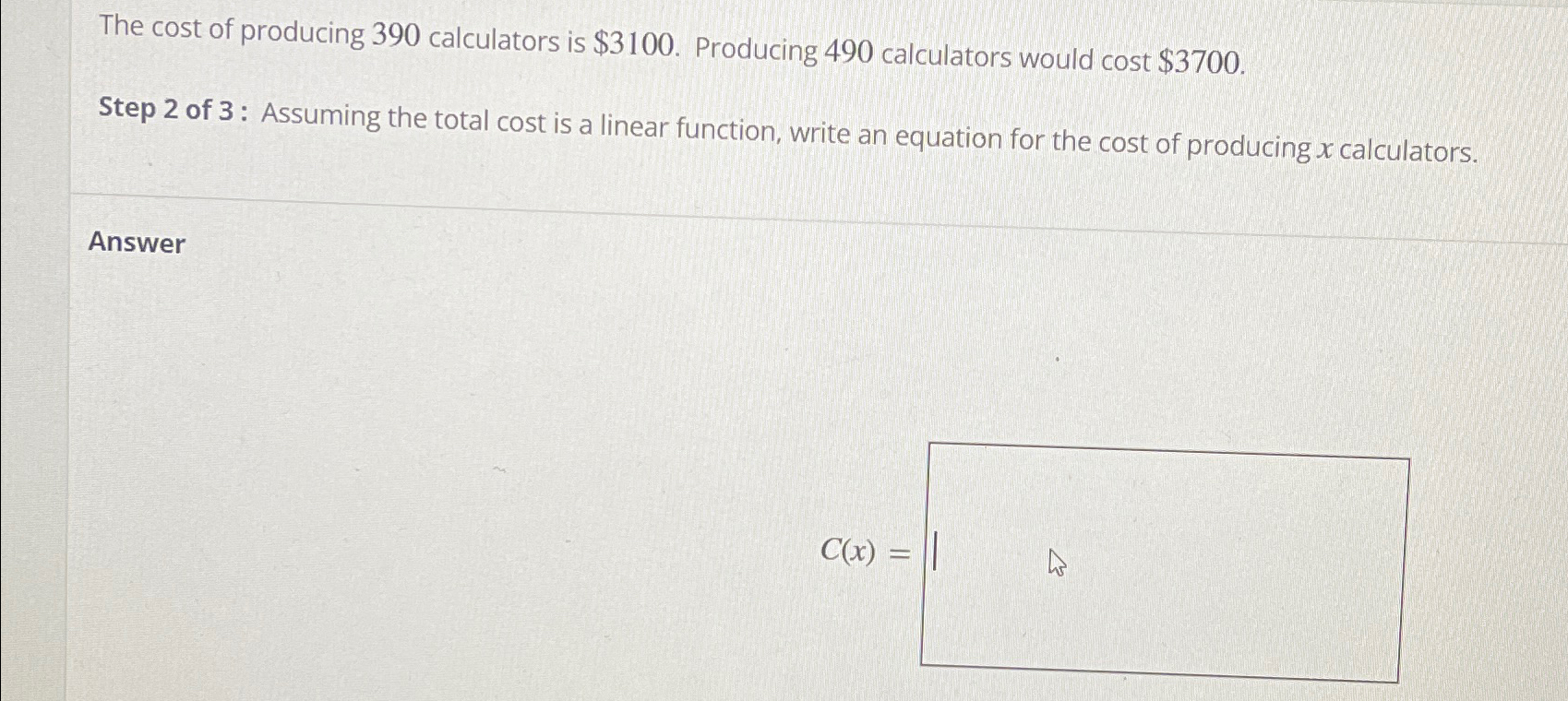 Solved The cost of producing 390 ﻿calculators is $3100. | Chegg.com