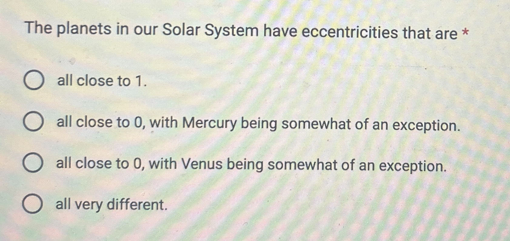 Solved The planets in our Solar System have eccentricities | Chegg.com