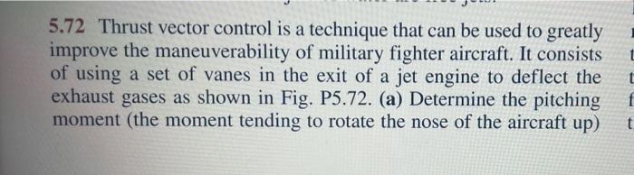 Solved 5.72 Thrust vector control is a technique that can be | Chegg.com