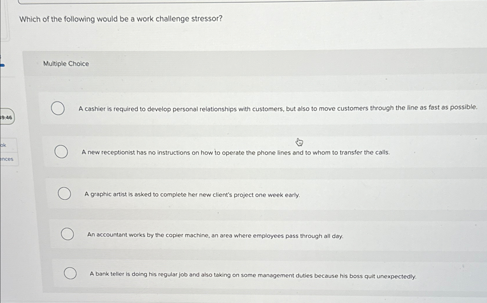 Solved Which of the following would be a work challenge | Chegg.com