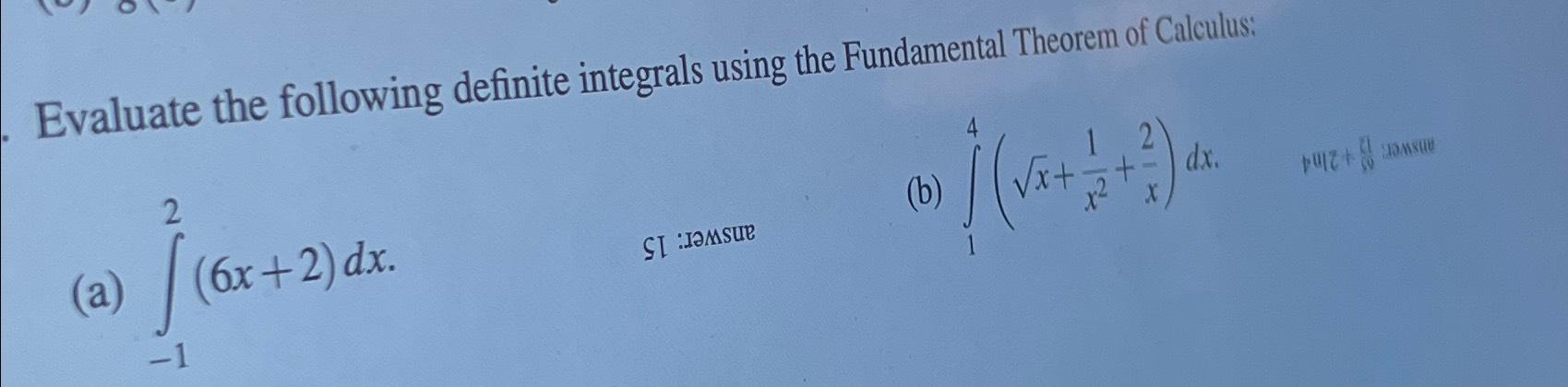 Solved Evaluate the following definite integrals using the | Chegg.com
