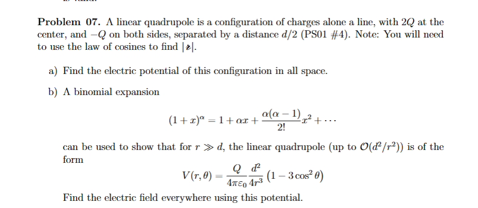Solved Problem 07. ﻿A linear quadrupole is ﻿a configuration | Chegg.com
