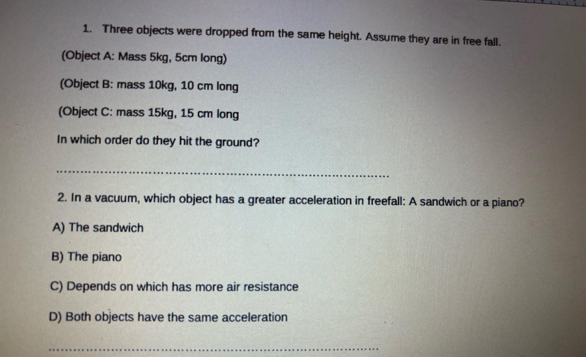 Solved Three objects were dropped from the same height. | Chegg.com