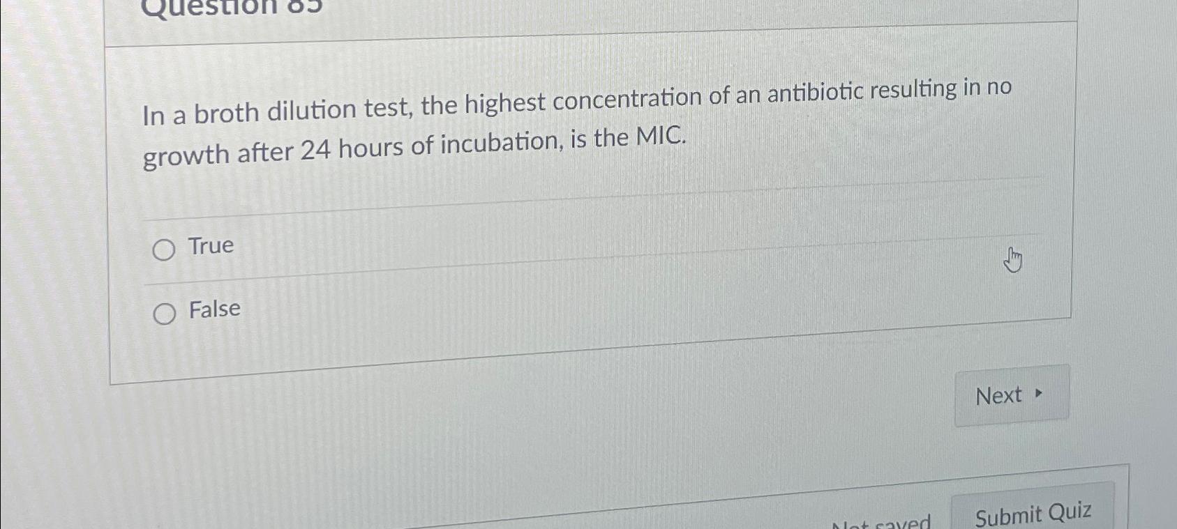 Solved In a broth dilution test, the highest concentration | Chegg.com