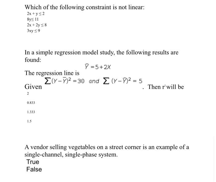Solved Which of the following constraint is not linear: 2x + | Chegg.com