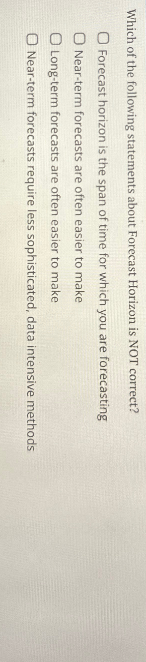 Solved Which of the following statements about Forecast | Chegg.com