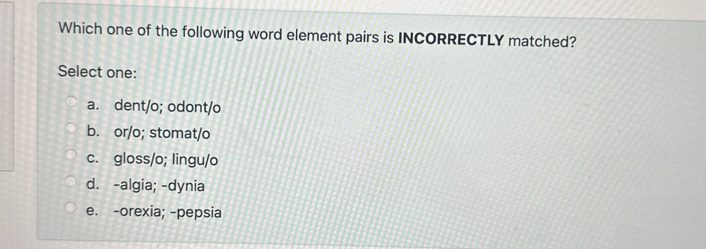 Solved Which one of the following word element pairs is | Chegg.com