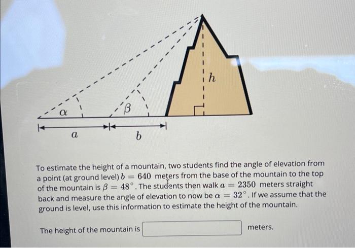 Solved To estimate the height of a mountain, two students | Chegg.com