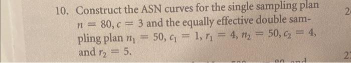 Solved 9. Construct the ASN curves for the single sampling | Chegg.com