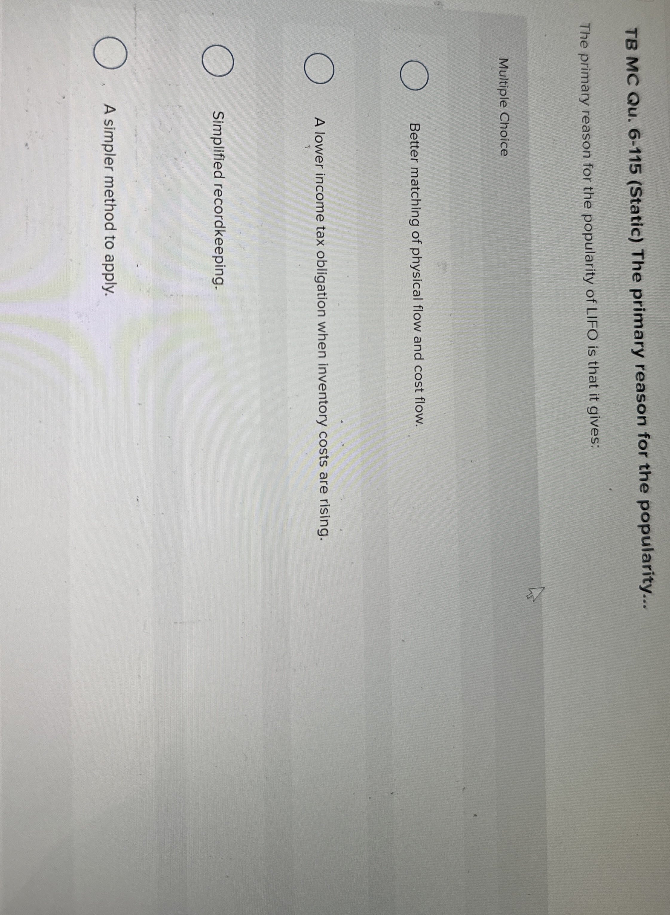 Solved TB MC Qu. 6-115 (Static) ﻿The primary reason for the | Chegg.com