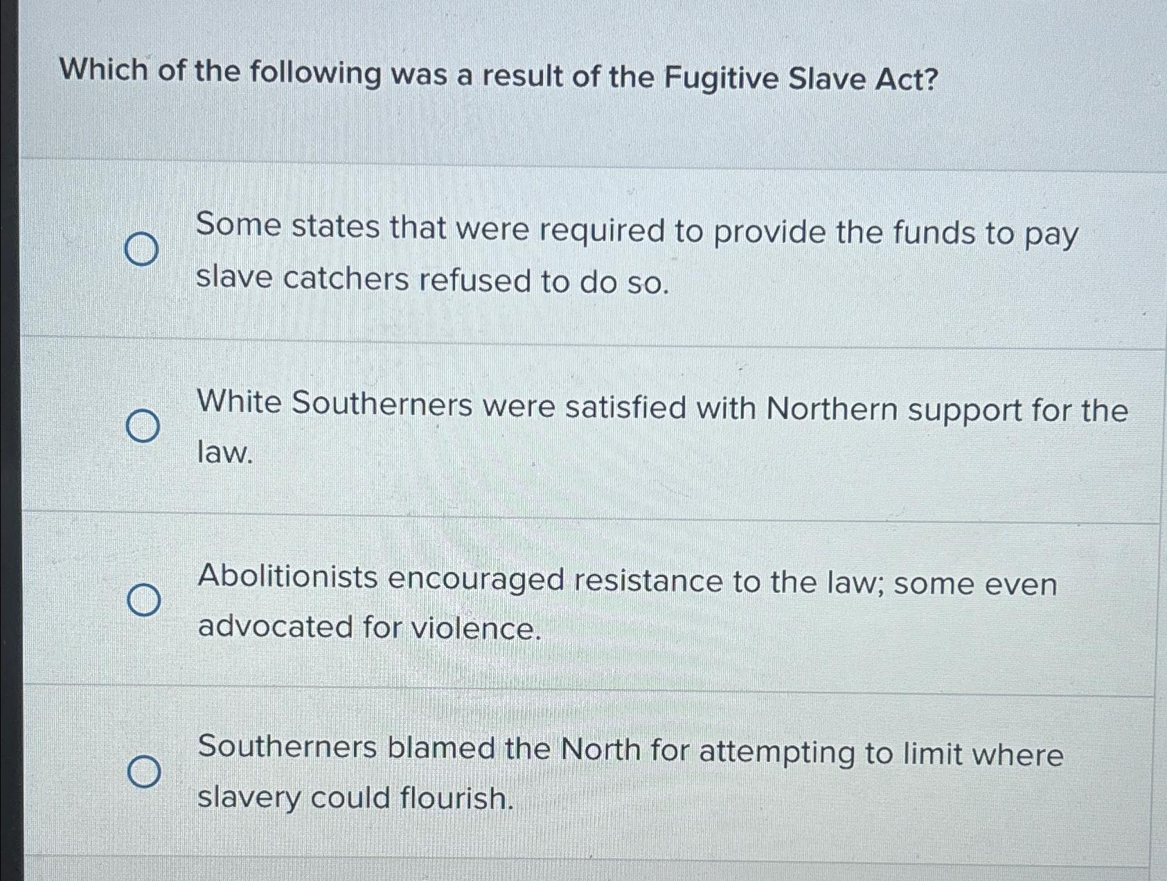 Solved Which of the following was a result of the Fugitive | Chegg.com