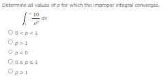 Solved Determine all values of p for which the improper | Chegg.com