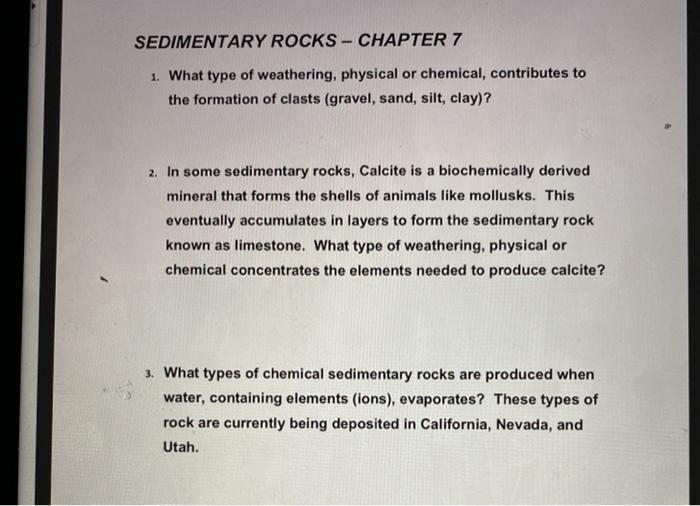 SEDIMENTARY ROCKS - CHAPTER 7 1. What type of | Chegg.com