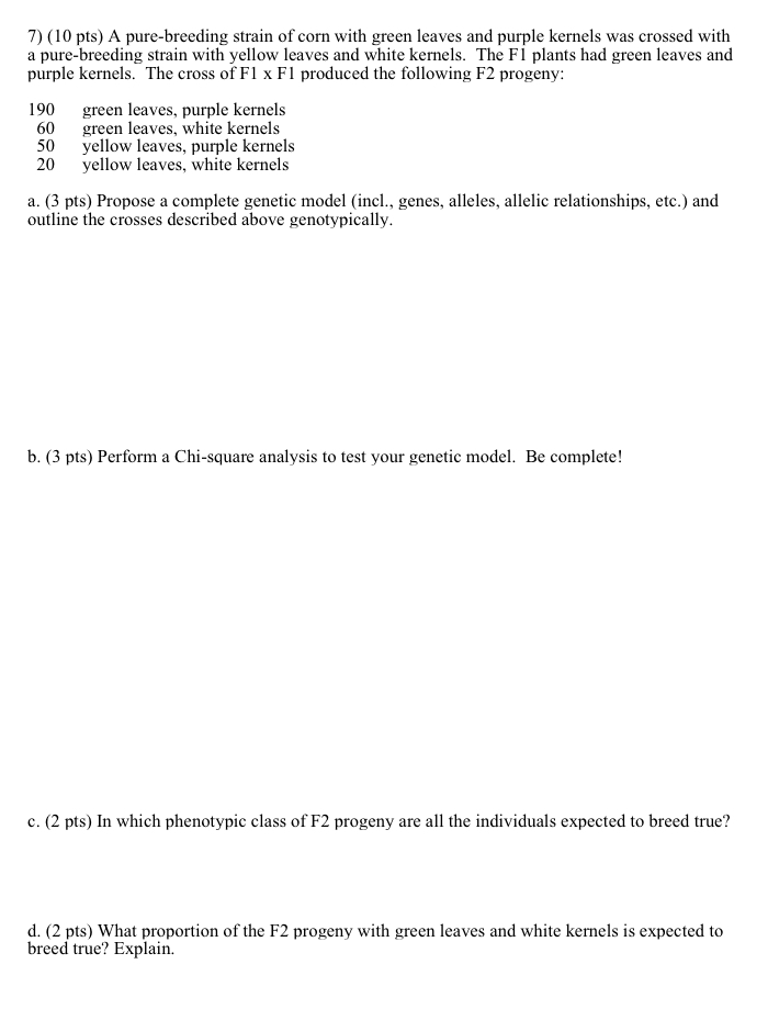 Solved 7) (10 ﻿pts) ﻿A pure-breeding strain of corn with | Chegg.com