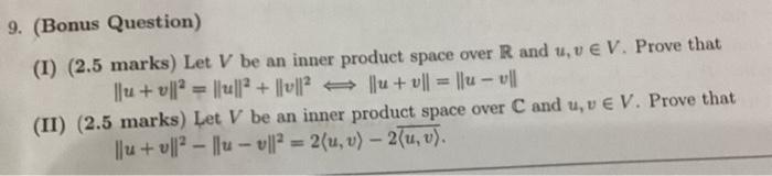 Solved 9. (I) Let V be an inner product space over R and u, | Chegg.com