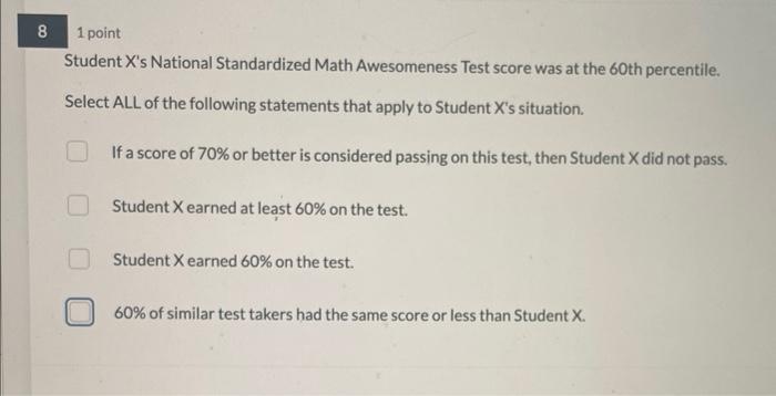 Solved 8 GO 1 point Student X's National Standardized Math | Chegg.com
