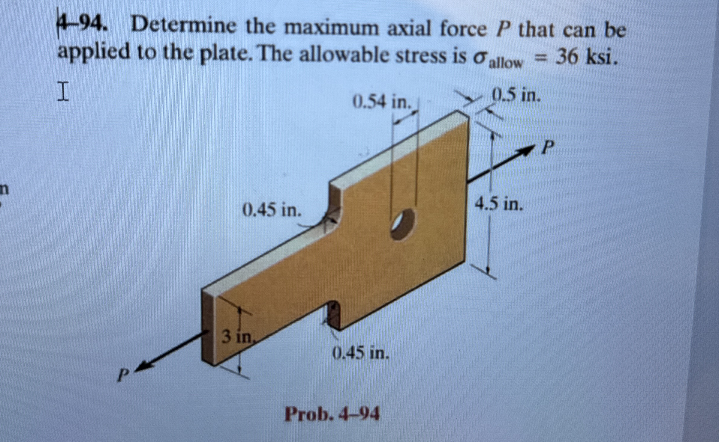 Solved 4-94. ﻿Determine the maximum axial force P ﻿that can | Chegg.com