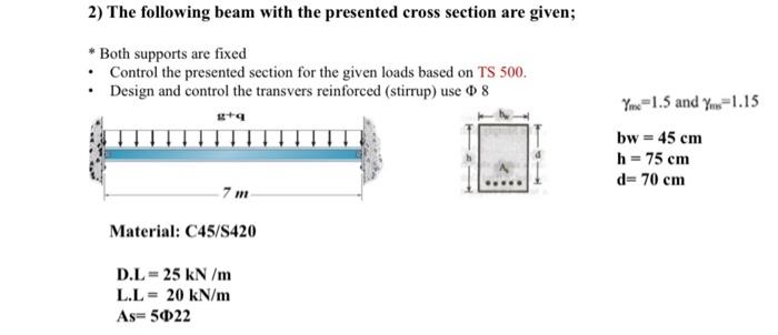 Solved 2) The following beam with the presented cross | Chegg.com